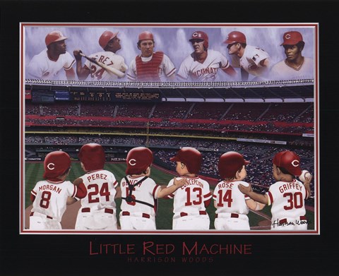 Little Red Machine - Rose, Bench, Griffey, Morgan, Perez, Encarnation ...